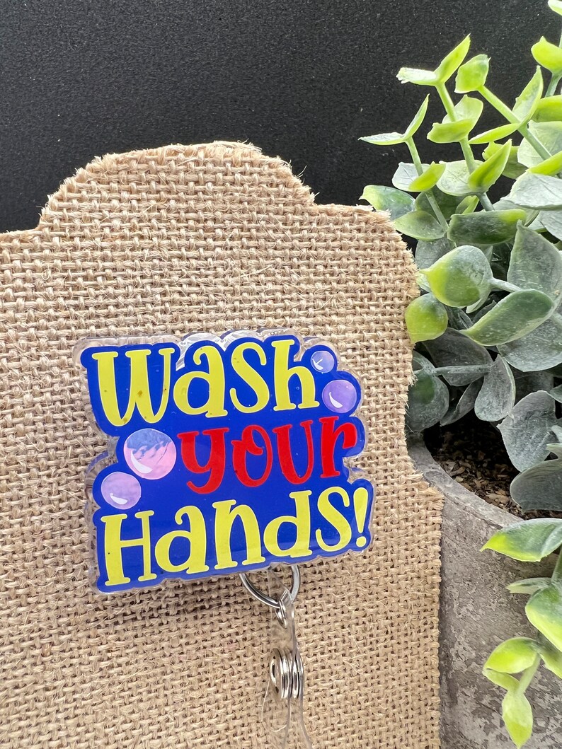 Wash Your Hands Badge Reel Topper: Nurse, Teacher, Medical Office - Etsy