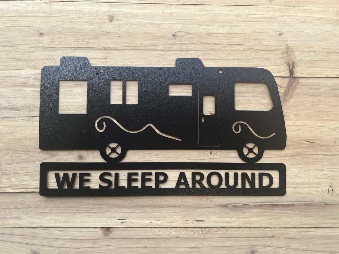 We Sleep Around RV Trailer Sign - Etsy