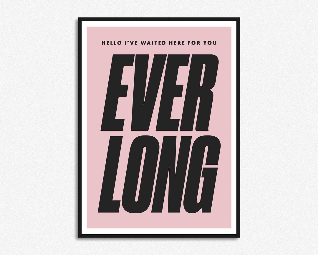 Everlong Inspired Lyrics Print Typography Quote Music Lyrics A5 A4 A3 ...