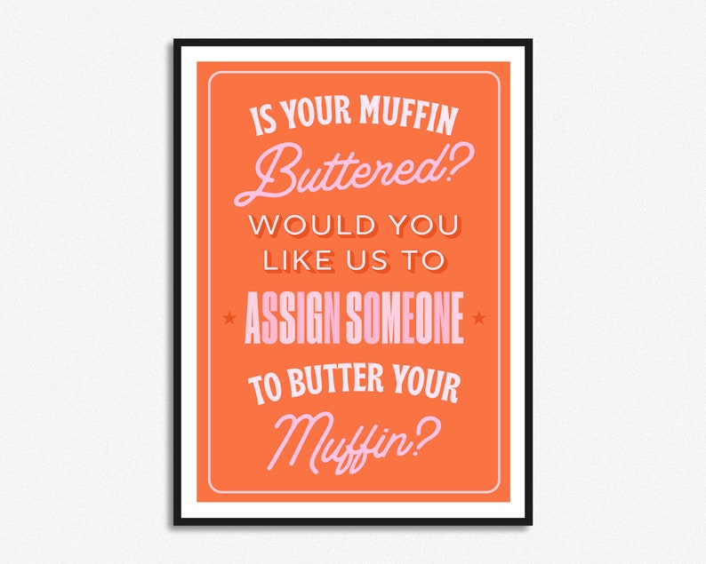 Is Your Muffin Buttered? Lyrics Print | Music Print | A5 A4 A3 ...