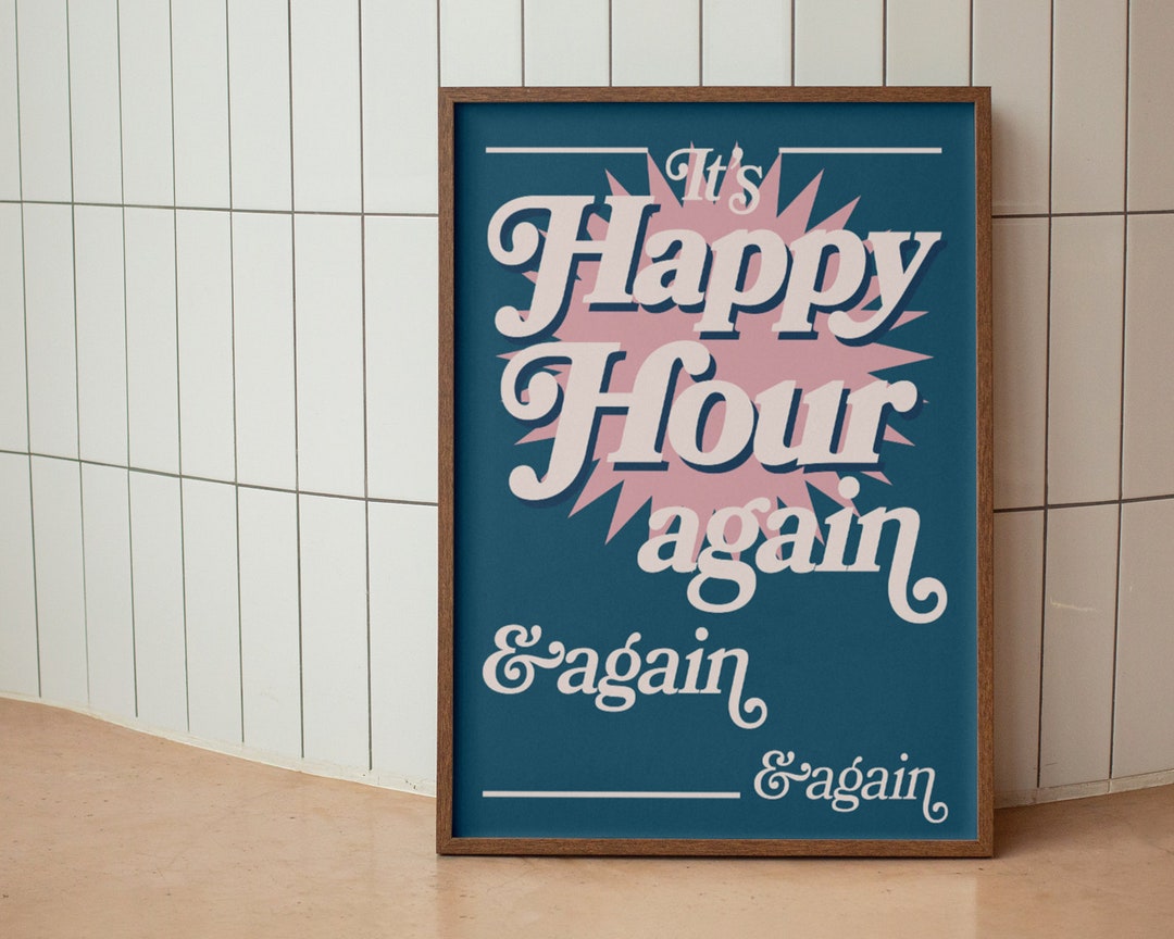 It's Happy Hour Again Print | Music Kitchen Aesthetic Print | A5 A4 A3 ...