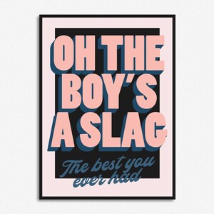 The Boy's A Slag Print | Music Print | A5 A4 A3 | Unframed Indie Rock ...