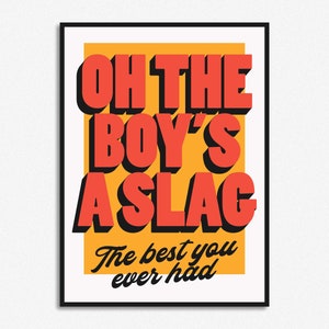 The Boy's A Slag Print | Music Print | A5 A4 A3 | Unframed Indie Rock ...