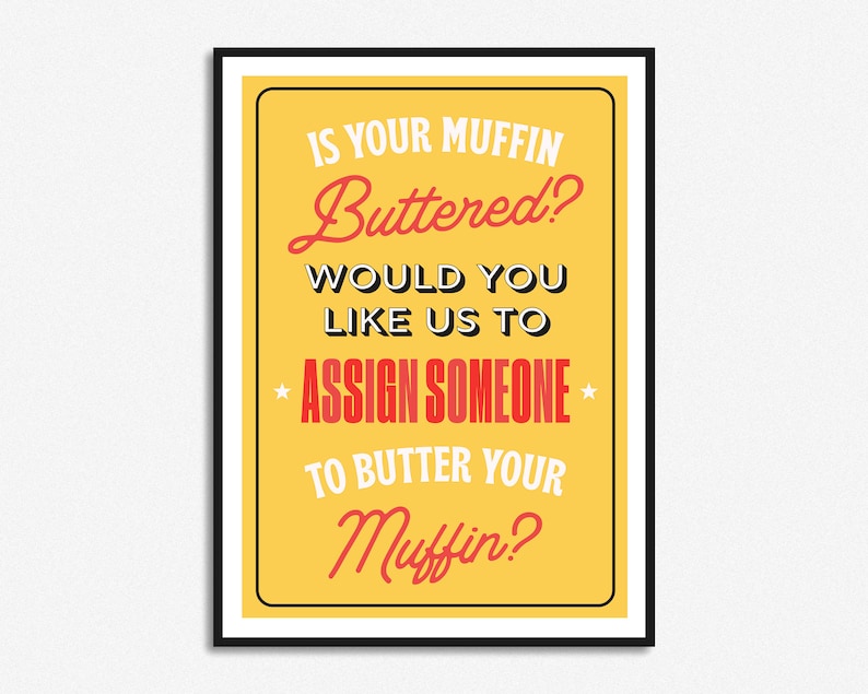 Is Your Muffin Buttered? Lyrics Print | Music Print | A5 A4 A3 ...