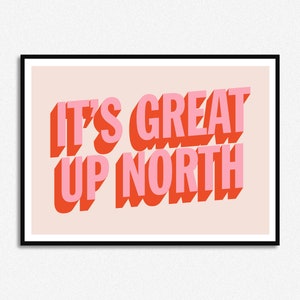 It's Great up North Print Northern City Mancunian - Etsy