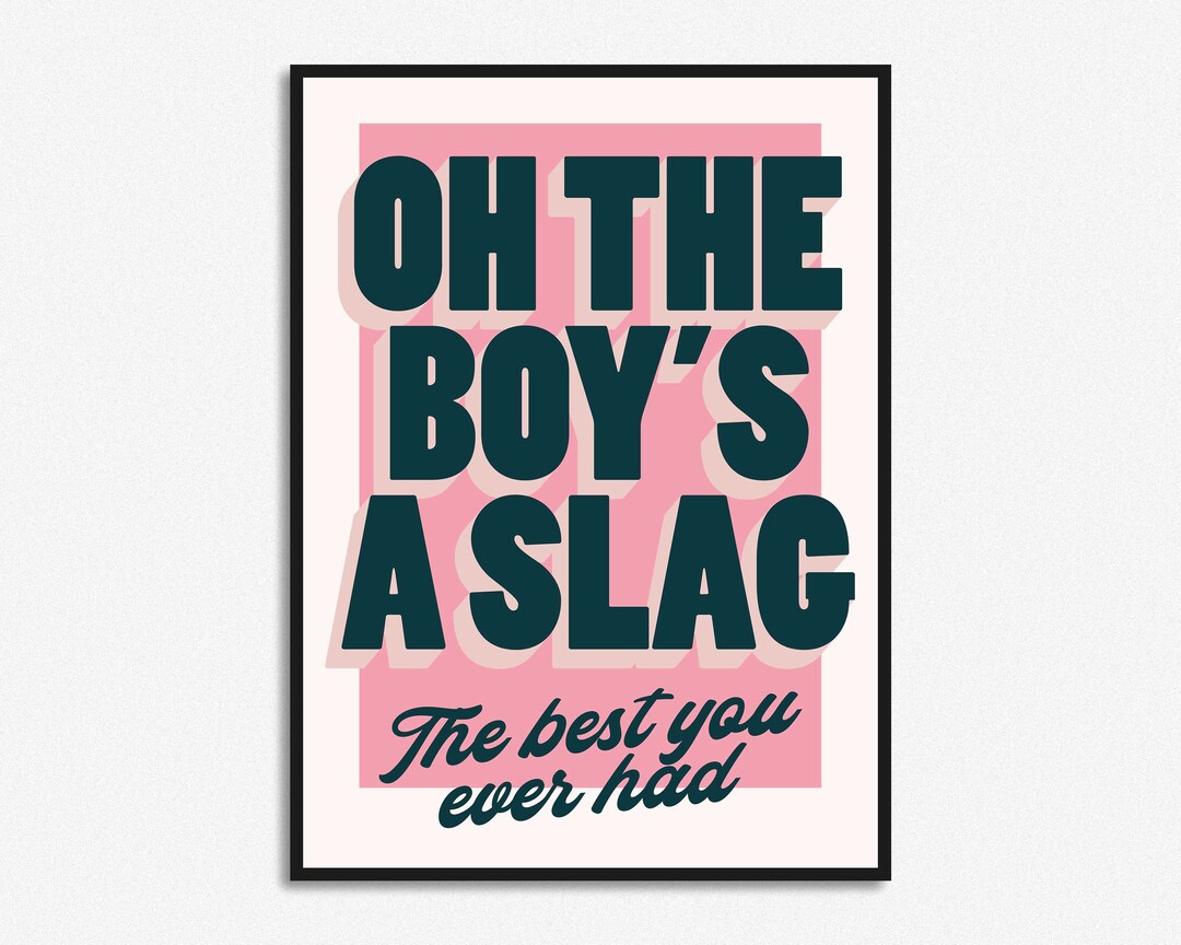 The Boy's A Slag Print | Music Print | A5 A4 A3 | Unframed Indie Rock ...