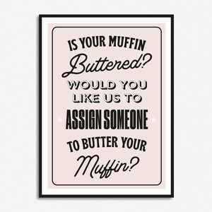 Is Your Muffin Buttered? Lyrics Print | Music Print | A5 A4 A3 ...