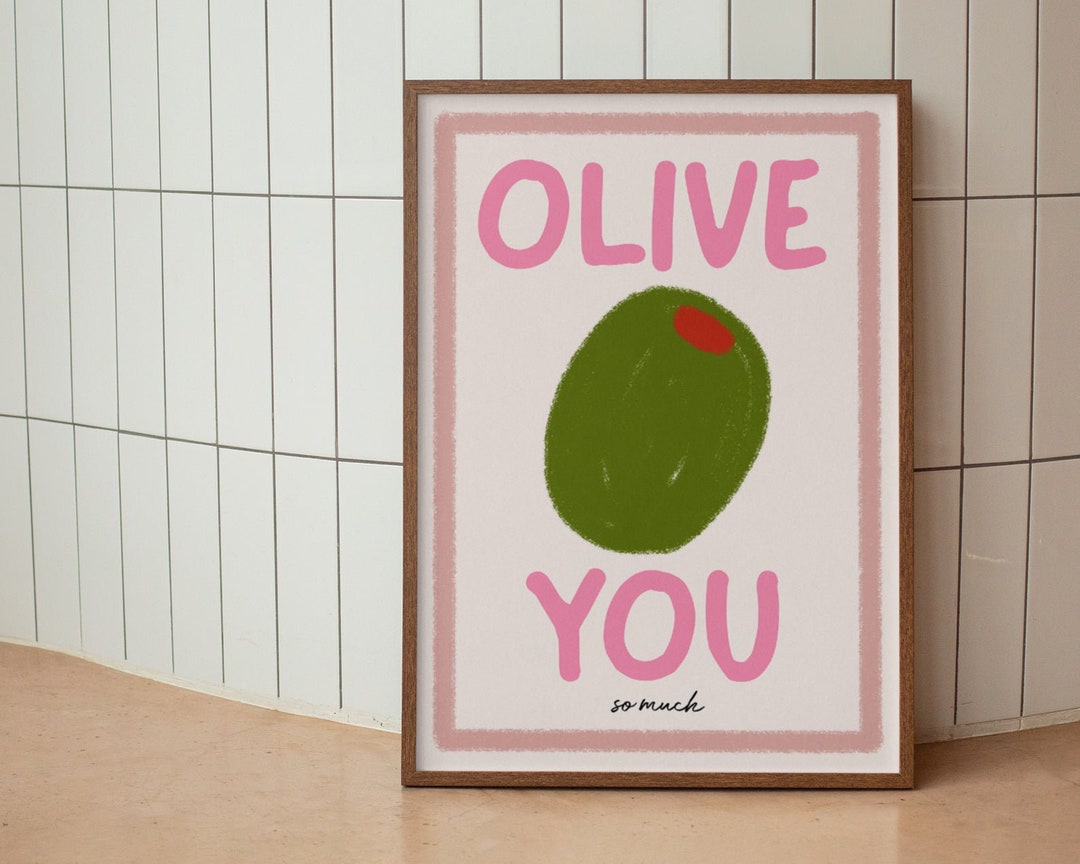 Olive You Print | Love You | Food | Home Interior | Aesthetic Modern ...