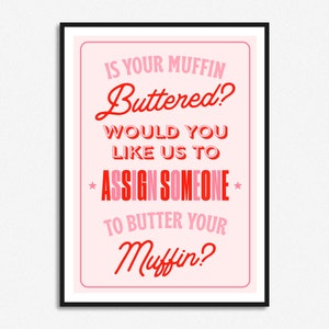 Is Your Muffin Buttered? Lyrics Print | Music Print | A5 A4 A3 ...
