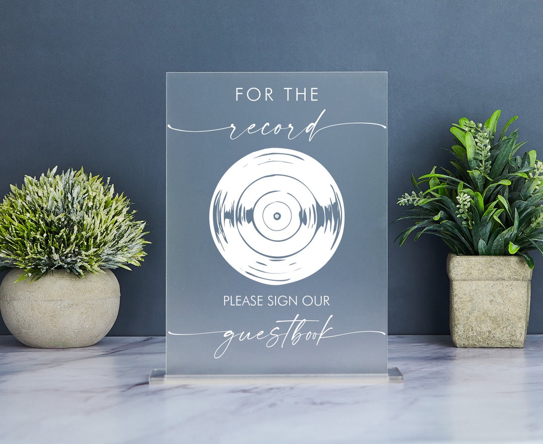 For the Record Sign, Please Sign Our Record Guest Book, Record ...