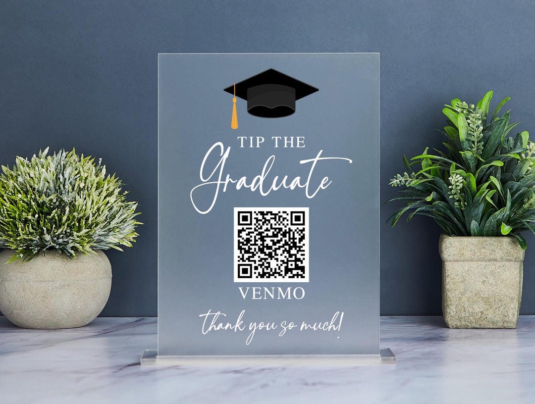 Graduation Party Sign 2025, Graduation Gift Sign, Tip the Graduate QR ...