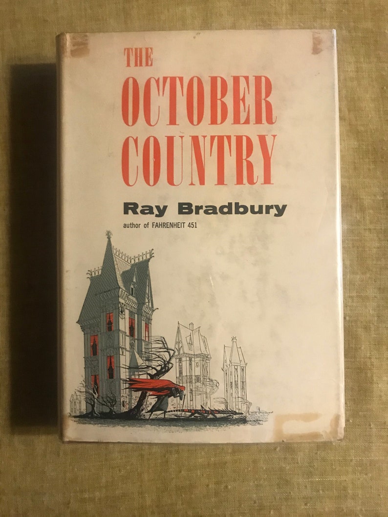 The October Country by Ray Bradbury First Edition SIGNED BY BRADBURY ...