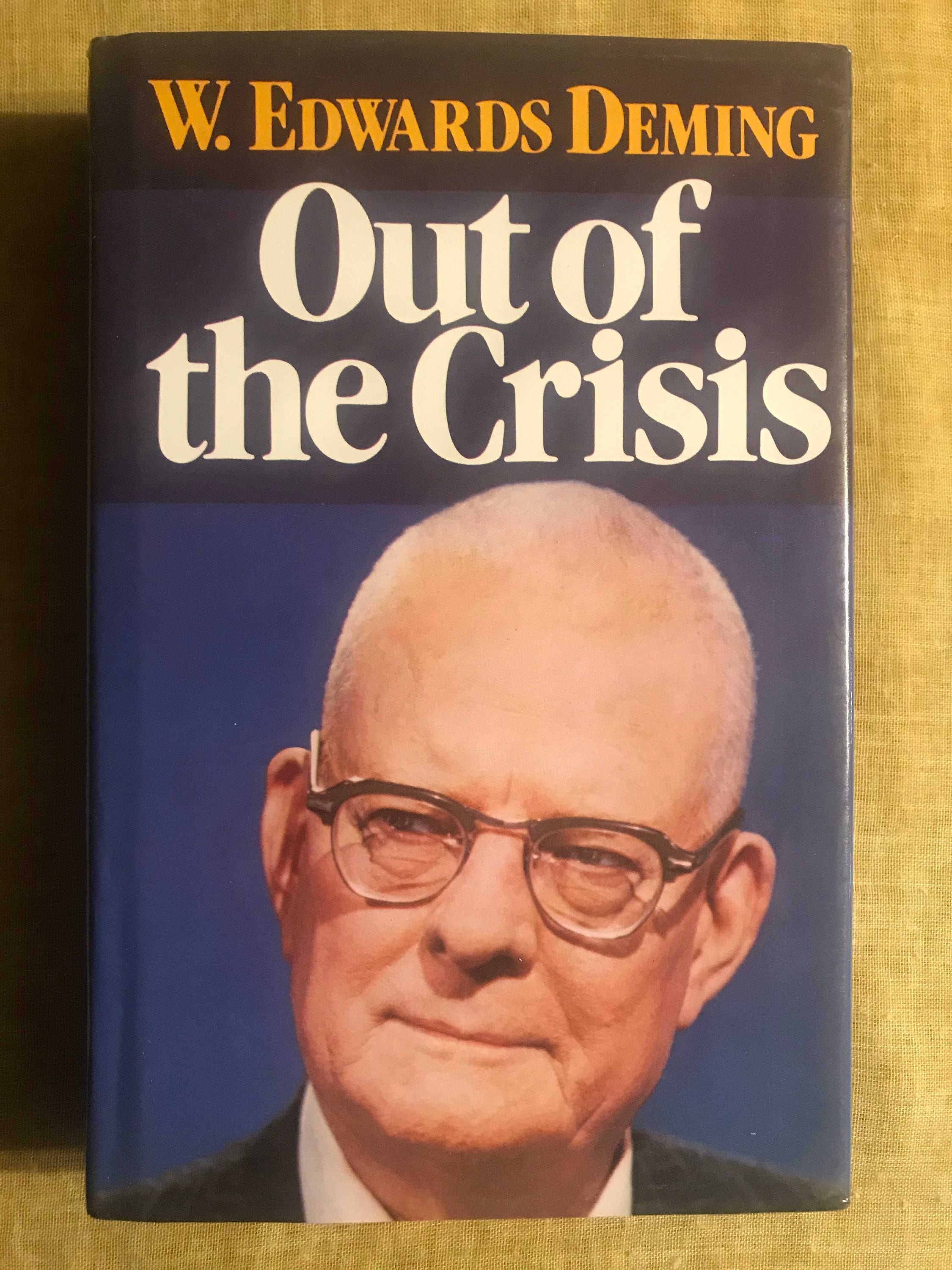 Out of the Crisis by W. Edwards Deming First Edition SIGNED BY AUTHOR ...