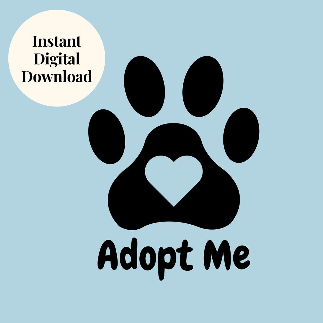 Adopt Me PNG Instant Download SVG Cut File Dog Rescue Organization DIY ...