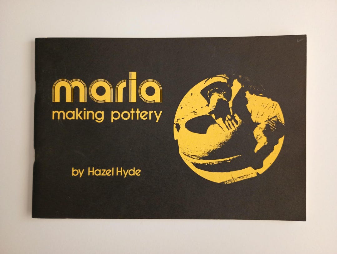 Vintage Signed Booklet "maria Making Pottery by Hazel Hyde Signed by ...