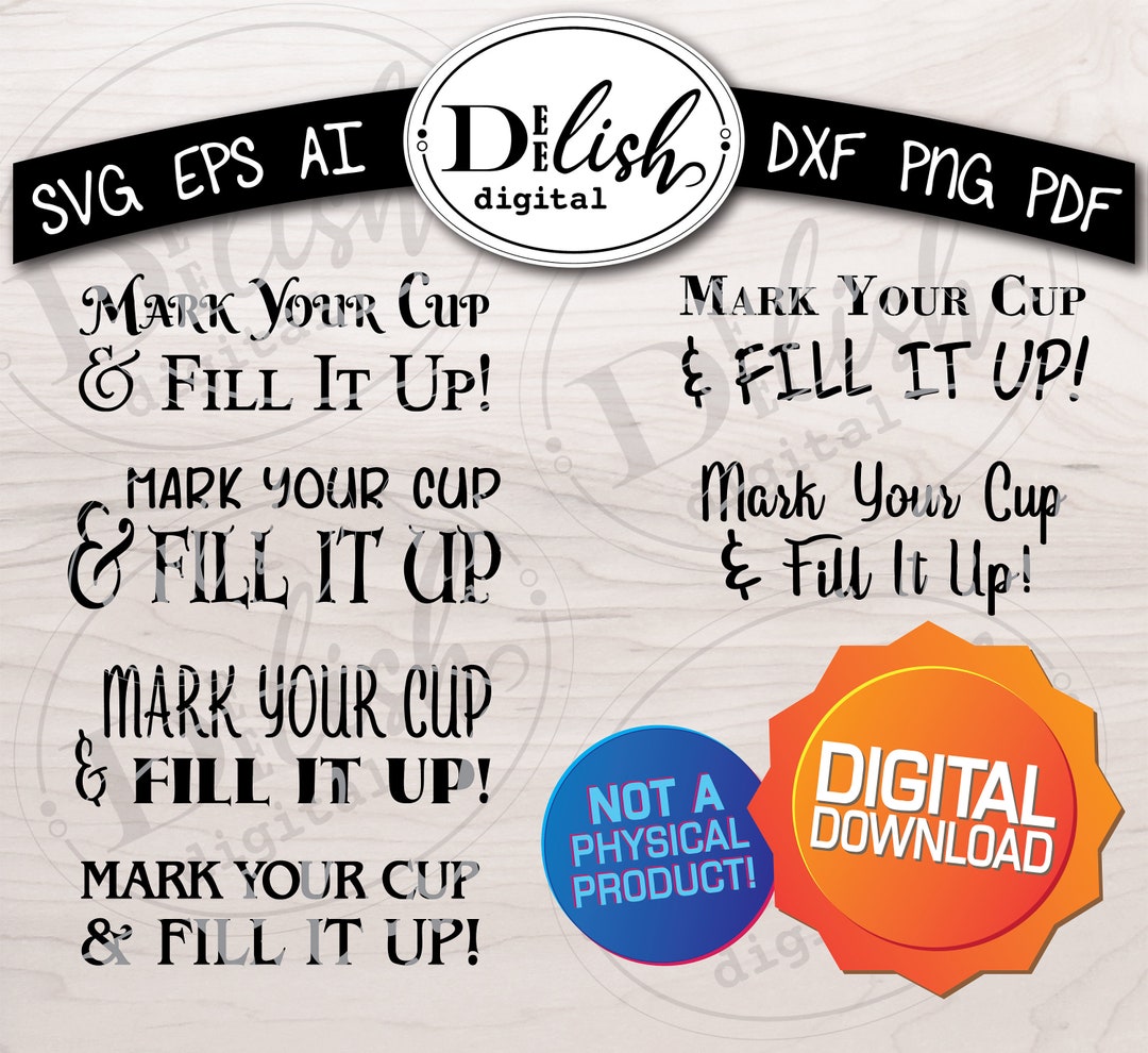 Mark Your Cup and Fill It up SVG Bundle | Svg Dxf Pdf Ai Eps Png | Solo ...