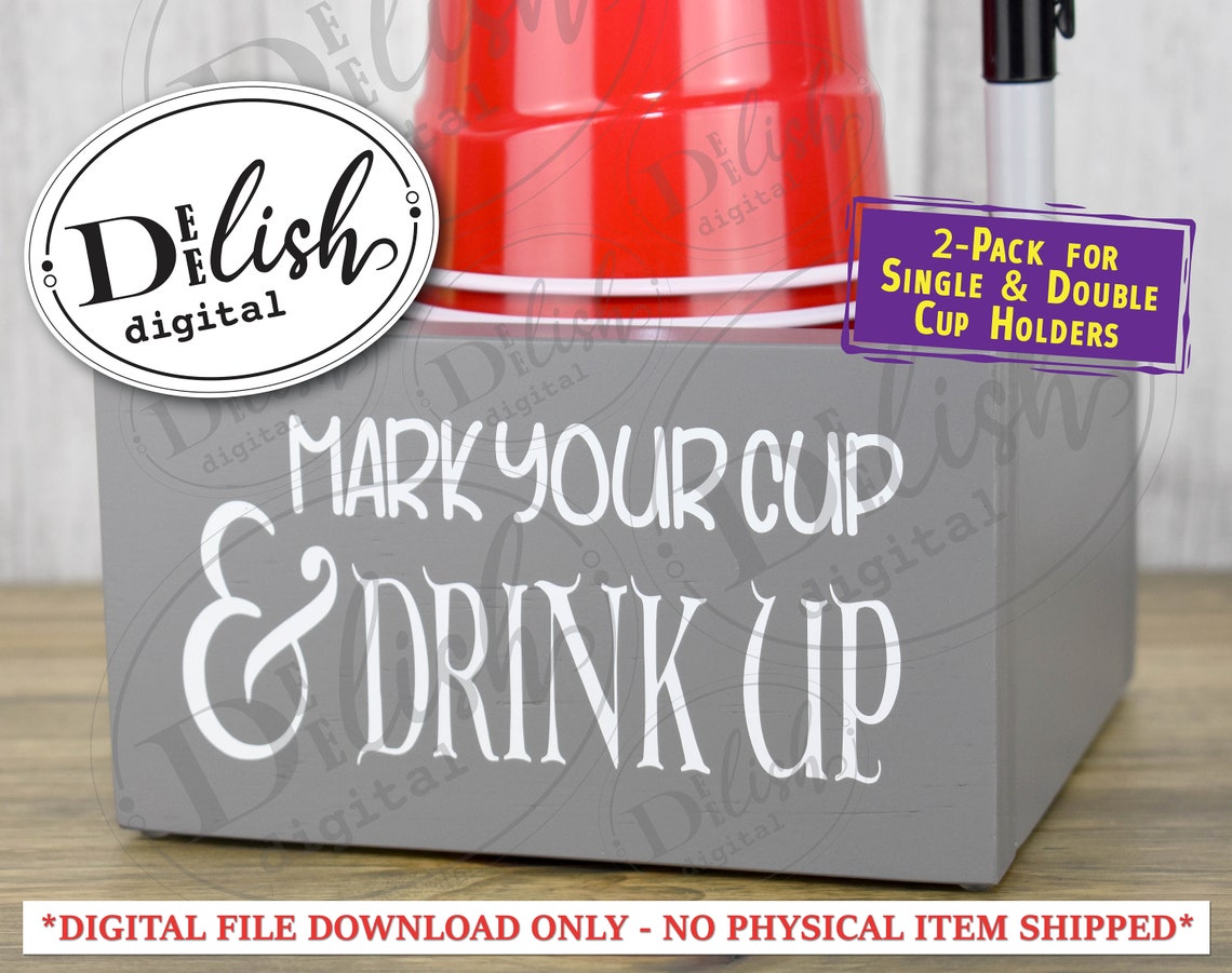 Mark Your Cup and Drink up SVG Combo | Svg Dxf Pdf Ai Eps Png | Solo ...