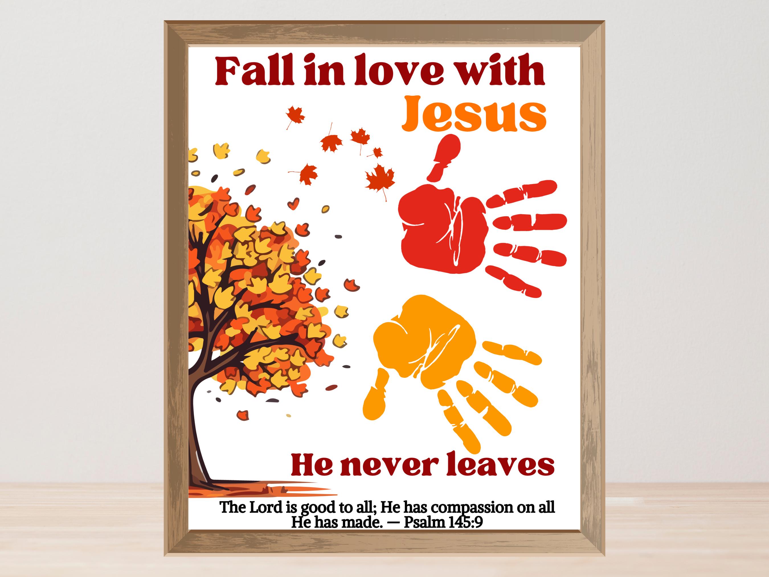 Printable Christian Fall for Jesus He Never Leaves Handprint Art ...