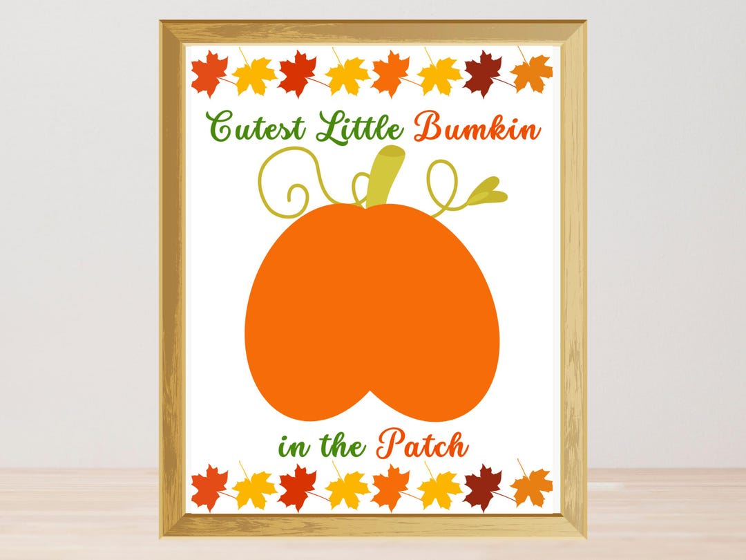 Cutest Bumkin the Patch Handprint Art, Baby Bottom Bum Print, Fall ...