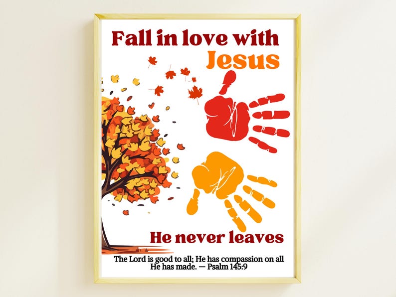 Printable Christian Fall for Jesus He Never Leaves Handprint Art ...