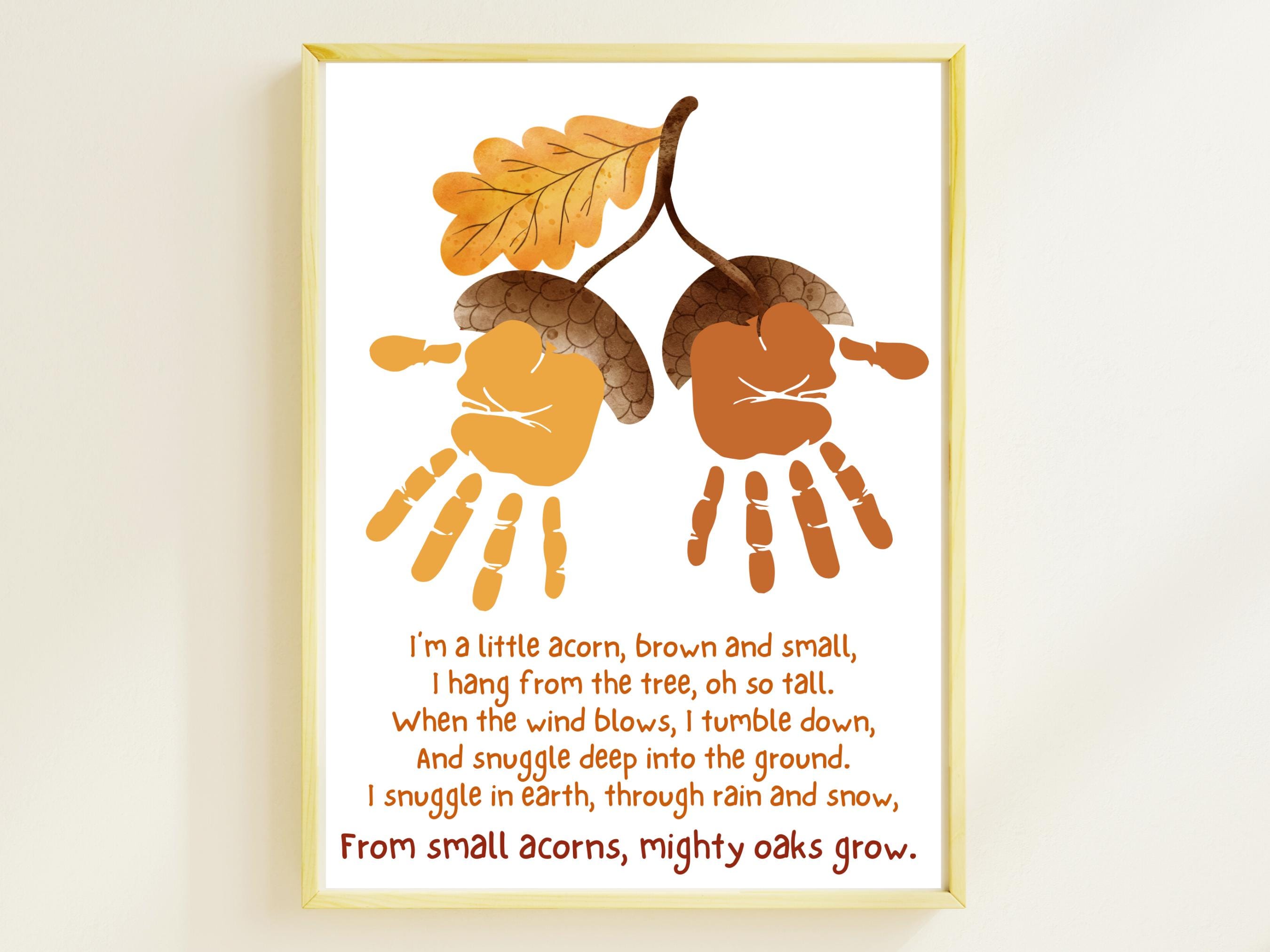 From Little Acorns Grow Mighty Oaks Fall Handprint Art Template, DIY ...