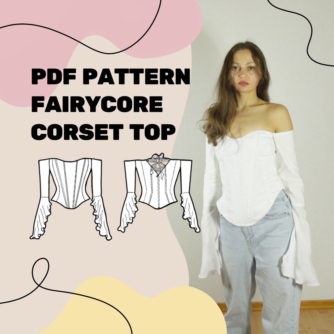 PATTERN: CORSET TOP Sewing Pattern Pdf Fairycore Corset With Sleeves ...