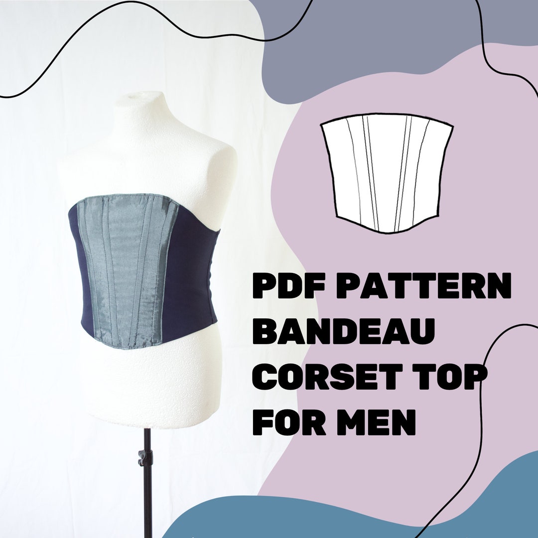 MEN'S CORSET PATTERN // Pdf Sewing Pattern Bandeau Corset Top for Male ...
