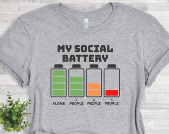 My Social Battery Tshirt - Etsy
