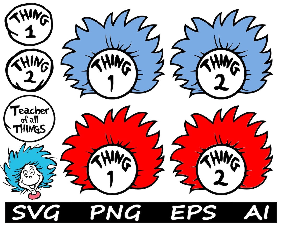 Thing 1 and Thing 2 Layered Svg Png High Resolution Instant Download - Etsy