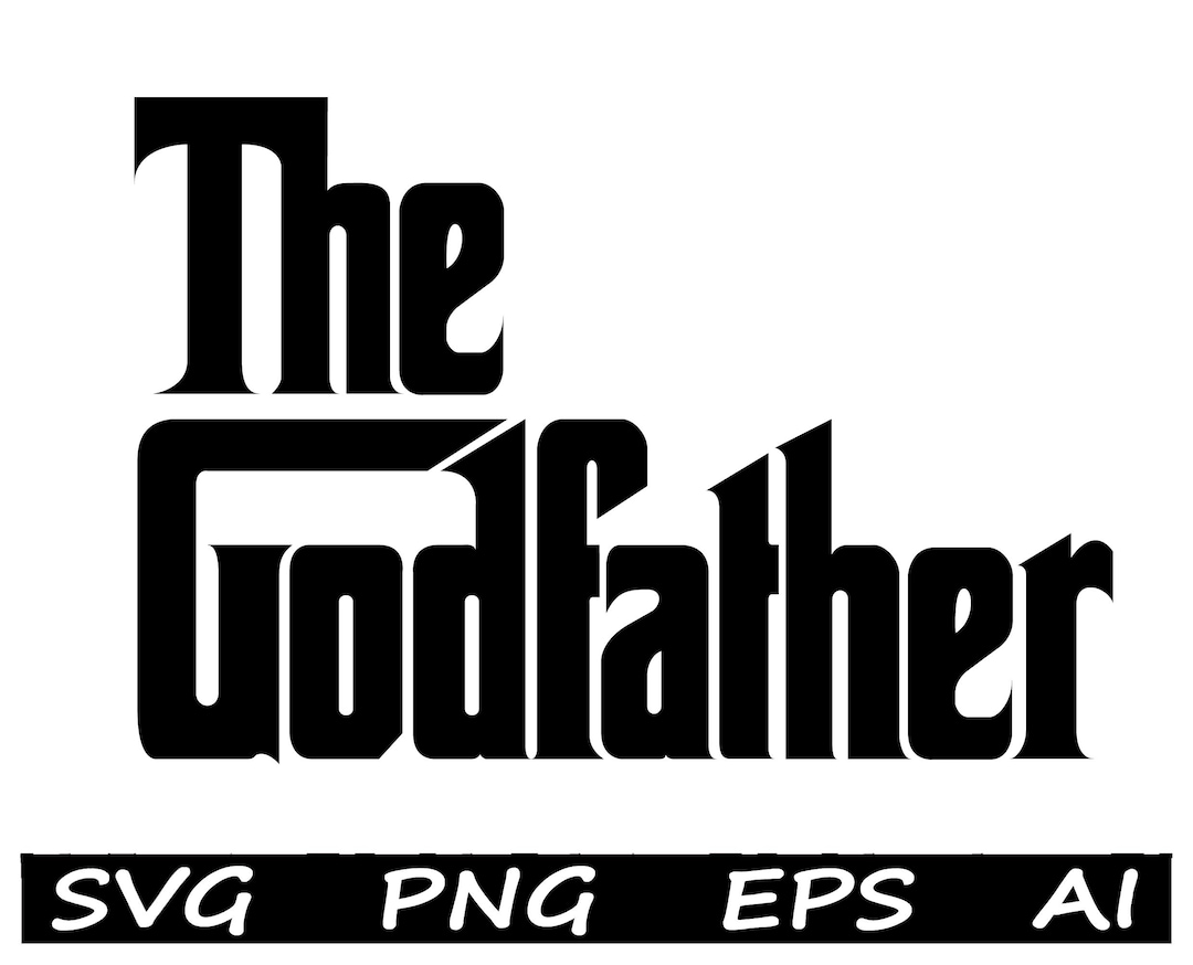 The Godfather Svg, Godfather Svg, Godfather Cut File, Godfather Clipart ...