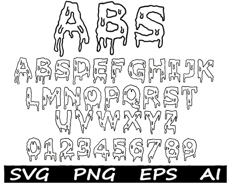 Dripping Font Svg, Dripping Alphabet Svg, Dripping Number Svg, Dripping ...