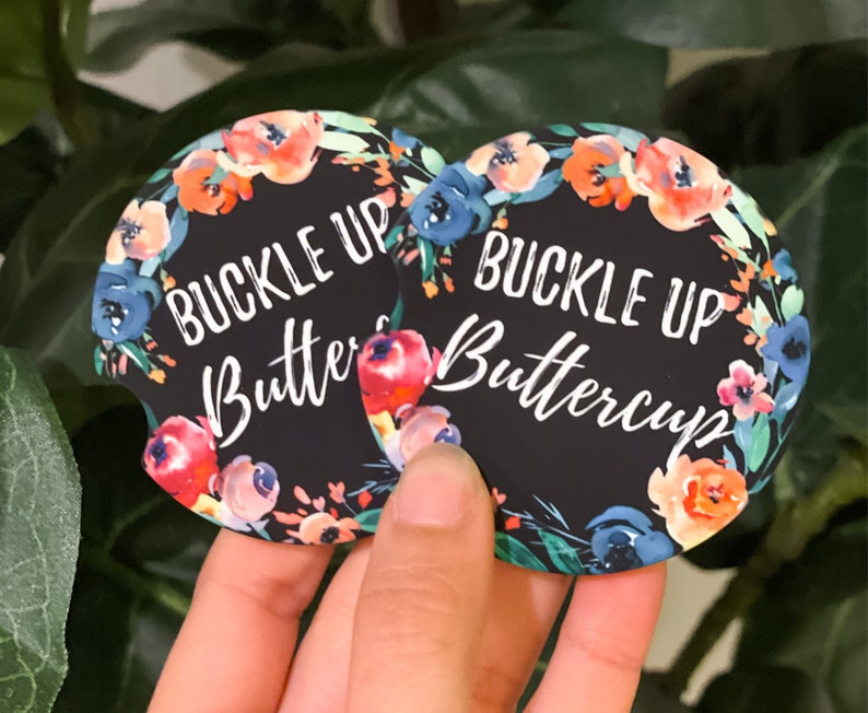 BUCKLE UP BUTTERCUP Car Coaster Set of 2, Floral Car Coasters, Car ...