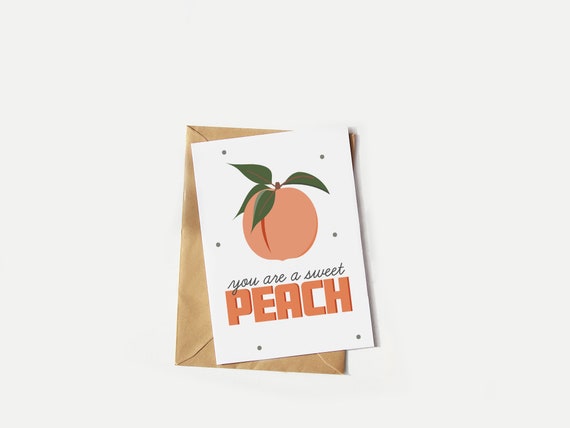 You Are A Sweet Peach Greeting Card Instant Printable PDF | Etsy