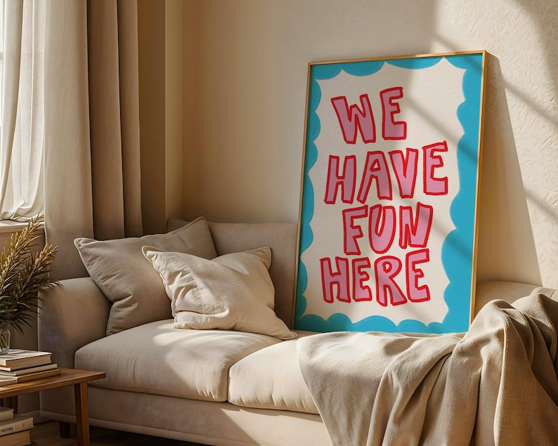 We Have Fun Here Print: Playful Hand-drawn Typography (digital Download ...