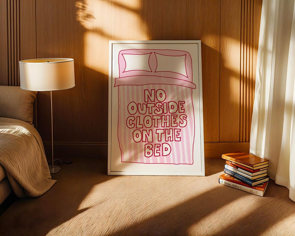 Funny Bedroom Print: No Outside Clothes on the Bed, Minimalist Pink ...