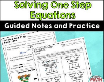Solving One Step Equations Notes and Practice Using Multiplication and ...