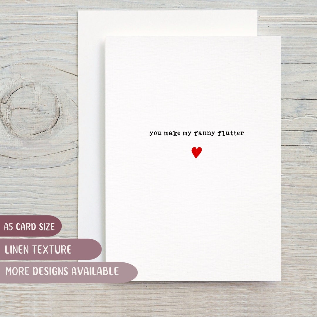 You Make My Fanny Flutter Valentines Day Card Funny Anniversary Card ...