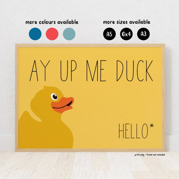 Ay up Me Duck DIGITAL DOWNLOAD Nottingham Slang Dialect - Etsy