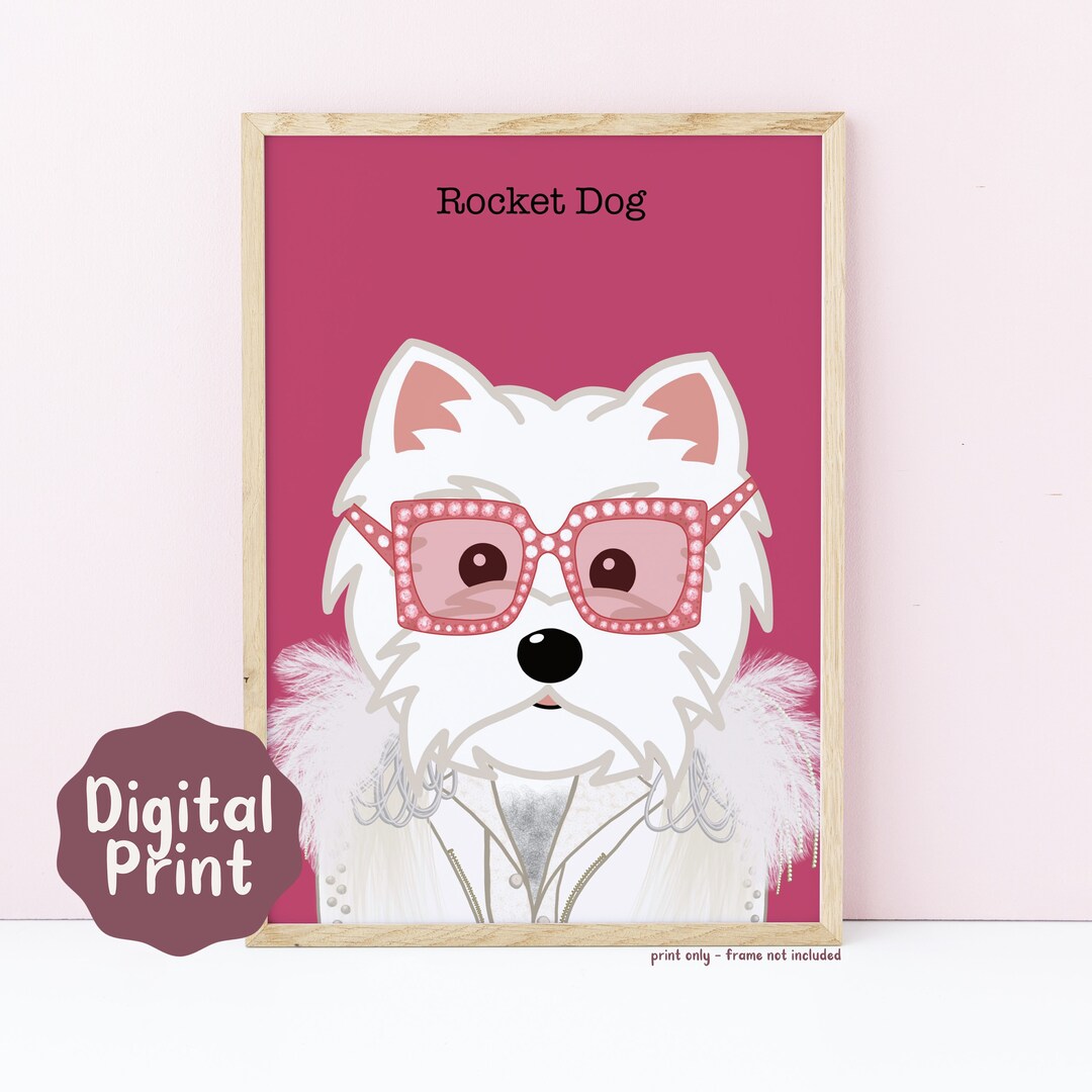 Rocket Dog Wall Print DIGITAL DOWNLOAD Westie Art Dog Print Elton John ...