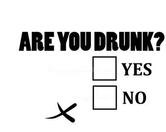 Are You Drunk Svg | Etsy
