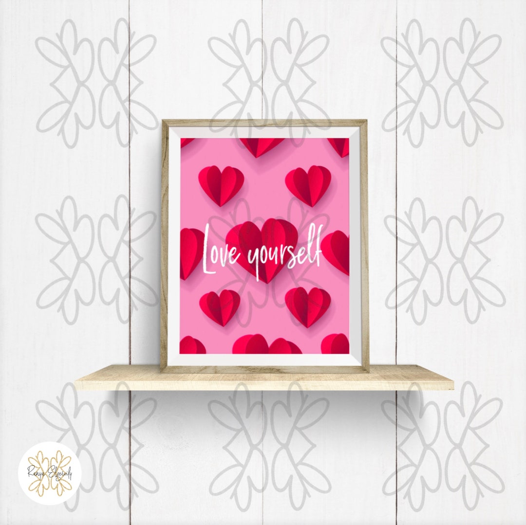 Love Yourself Digital Printable Poster - Etsy
