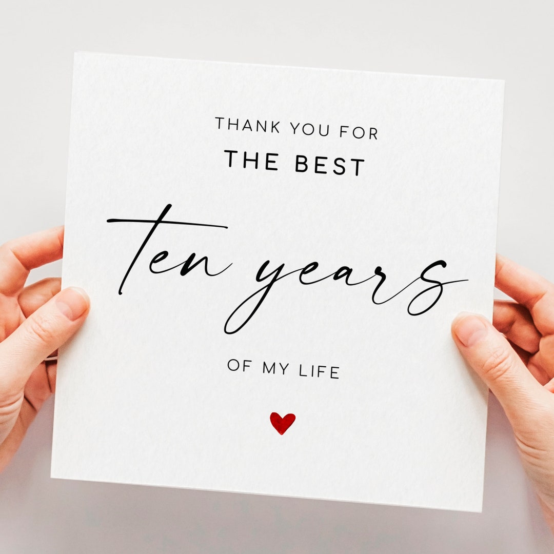 Best 10 Years, 10th Anniversary Card, Ten Years Anniversary Card, 10 ...