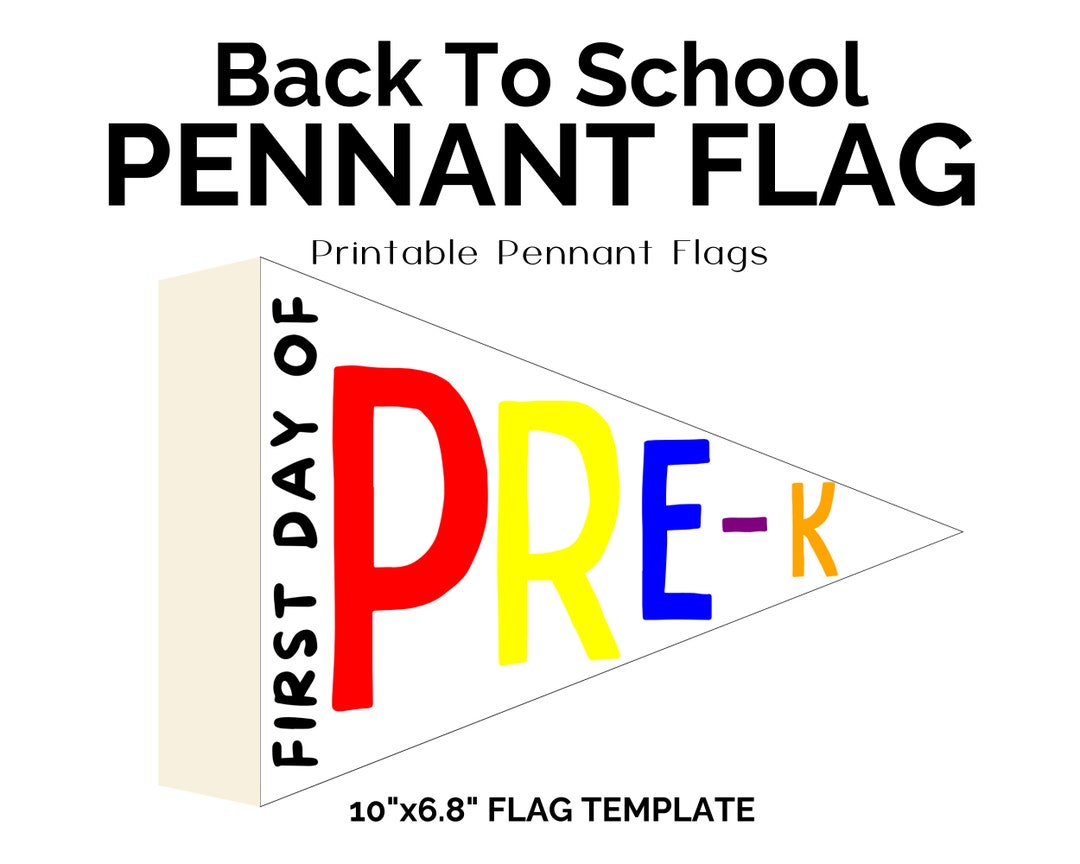 First Day of School Sign Printable, Printable Pennant Flag, Back to ...