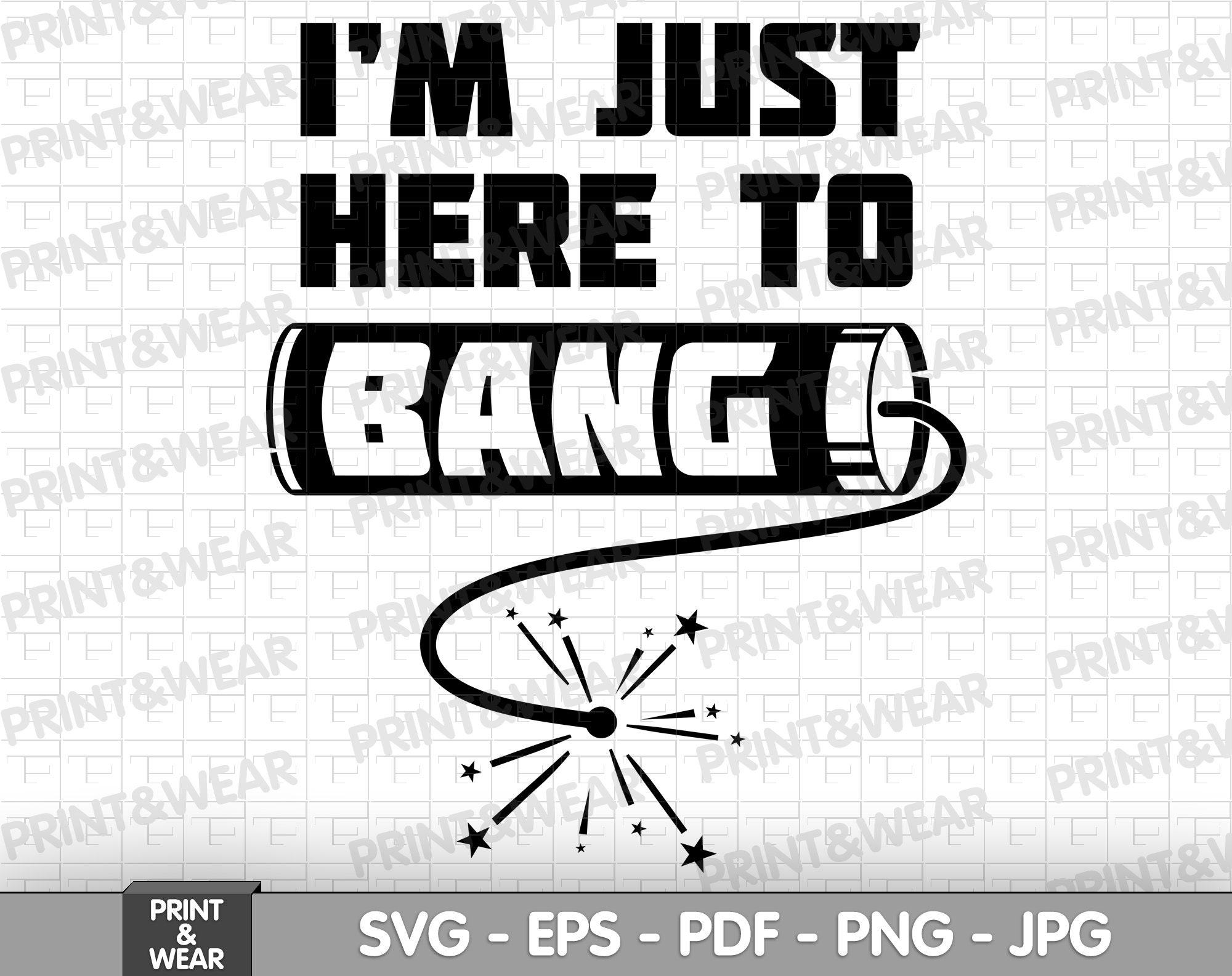Just Here to Bang SVG Firecracker Svg 4th of July Svg Files - Etsy