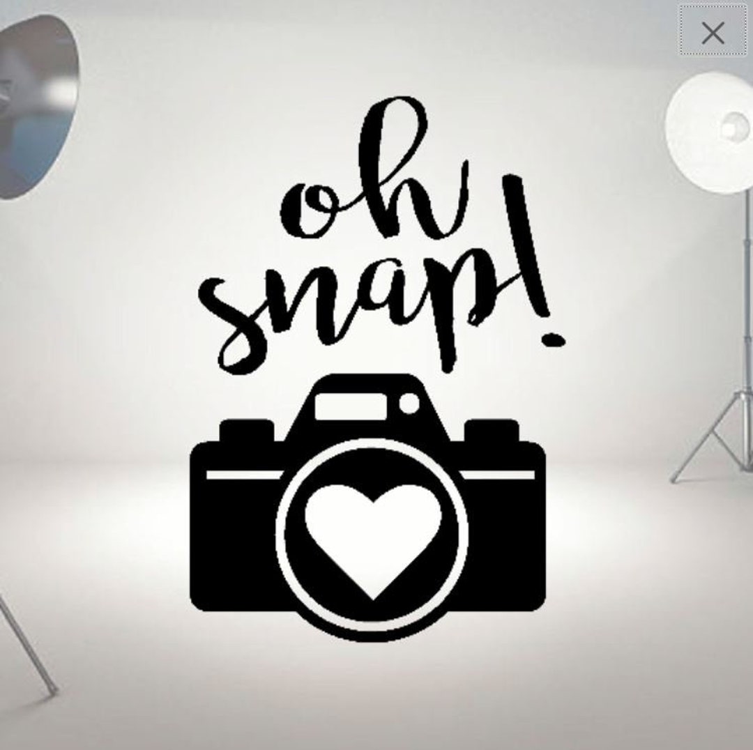 Oh Snap SVG Camera Photography Download Clip Art for Cricut Vinyl ...