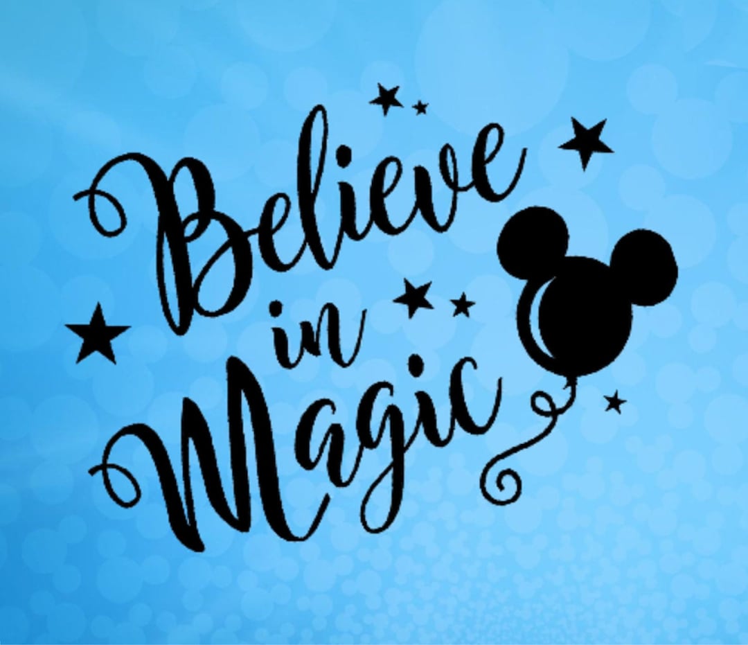 Believe in Magic SVG Design to Cut With Sillhouette or Cricut Vinyl ...