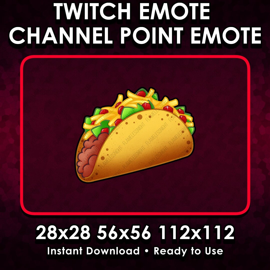 Taco - Twitch Emote | Twitch Channel Point | Channel Point Redeem ...