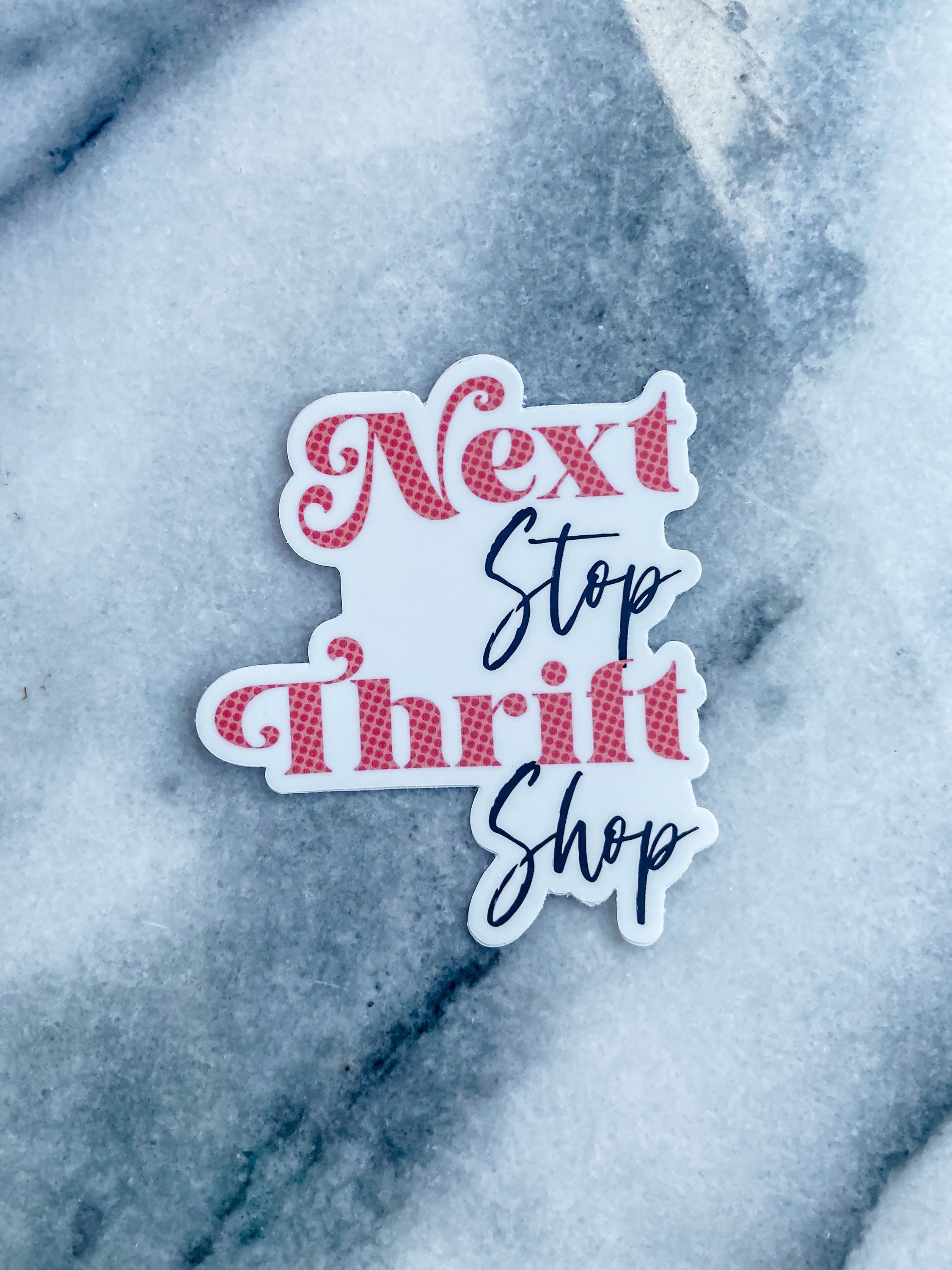 Next Stop Thrift Shop sticker Thrifting Sticker Poshmark | Etsy