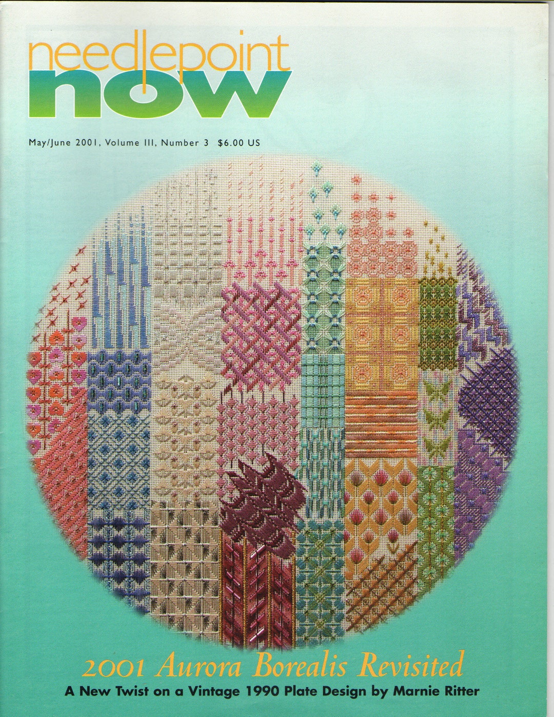 Needlepoint Now May June 2001 Vol !!! Number 3 Magazine 2001 Aurora ...