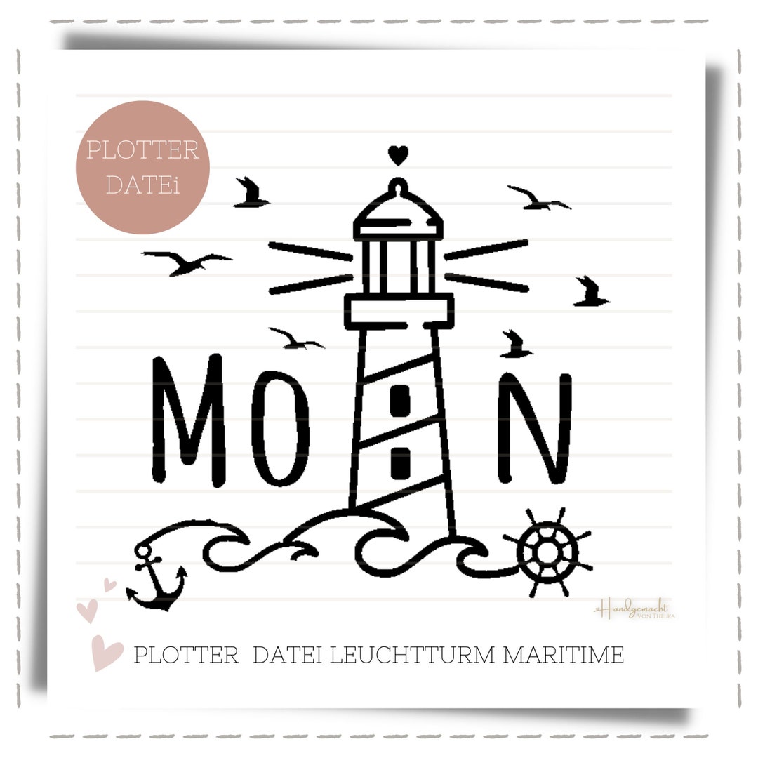 Plotter Datei Maritim LEUCHTTURM MOIN Schriftzug - Motiv / Formate png, jpg, pdf - Etsy.de
